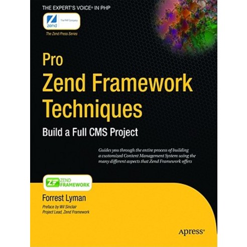 Pro Zend Framework Techniques Build A Full CMS Project Paperback