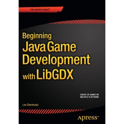 Beginning Java Game Development With Libgdx Paperback Apress