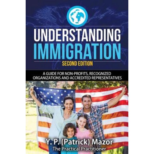 Understanding Immigration: A Guide for Non-Profits Recognized ...