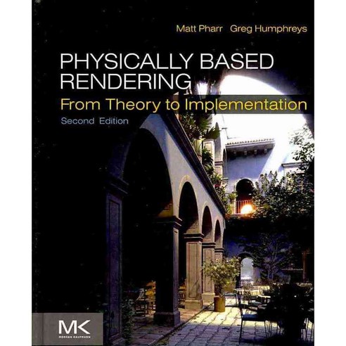 Physically Based Rendering: From Theory to Implementation, Morgan Kaufmann Pub