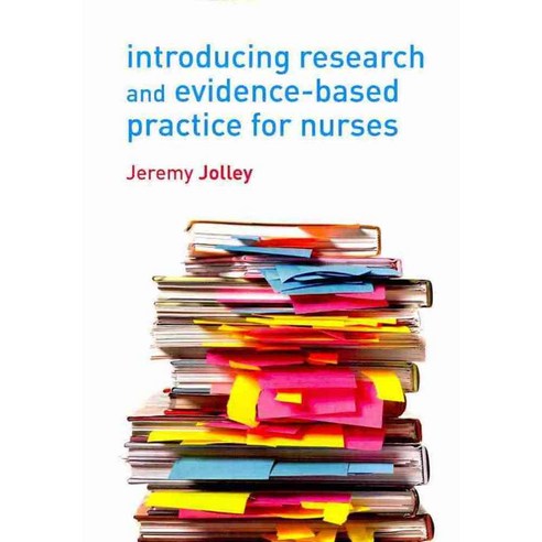 Introducing Research and Evidence-Based Practice for Nurses, Pearson ...