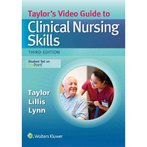 Taylor''s Video Guide to Clinical Nursing Skills, Lippincott Williams ...