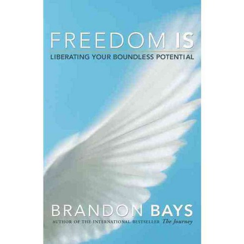 Freedom Is: Liberating Your Boundless Potential, New World Library - 가격 ...