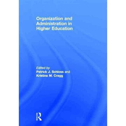 Organization and Administration in Higher Education, Routledge - 가격 변동 ...