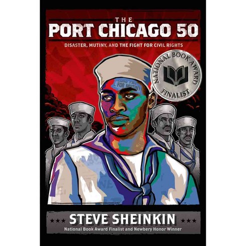 The Port Chicago 50: Disaster Mutiny and the Fight for Civil Rights ...