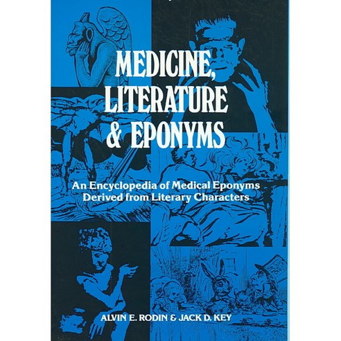 Medicine Literature and Eponyms: An Encyclopedia of Medical Eponyms ...