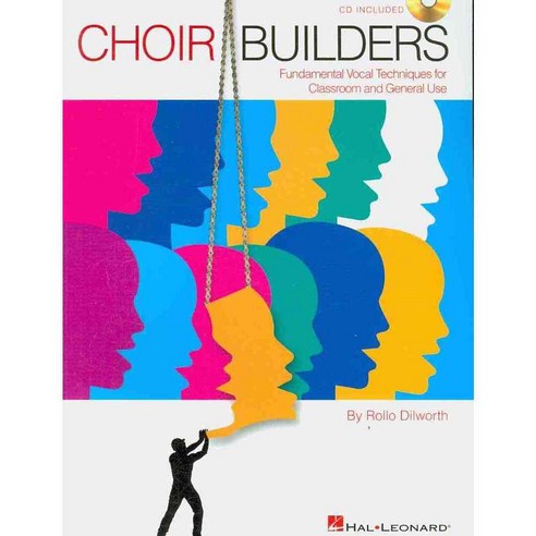 Choir Builders: Fundamental Vocal Techniques for Classroom and General ...