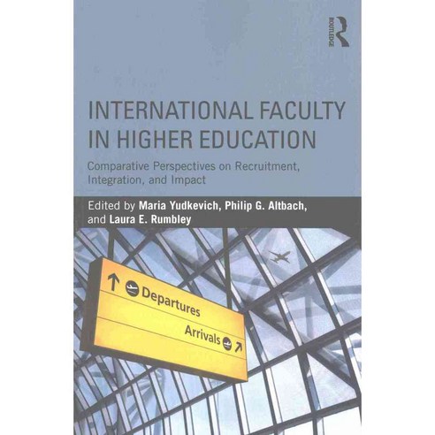 International Faculty in Higher Education: Comparative Perspectives on Recruitm