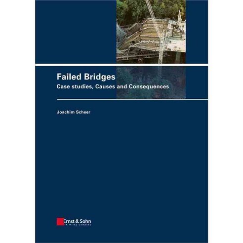 Failed Bridges: Case Studies Causes and Consequences, Ernst & Sohn - 가격 ...