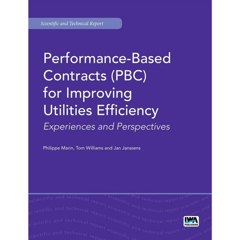 Performance-based Contracts for Improving Utilities Efficiency: Experiences and Perspectives ...