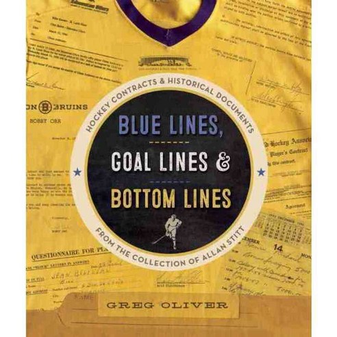 Blue Lines Goal Lines & Bottom Lines: Hockey Contracts and Historical ...