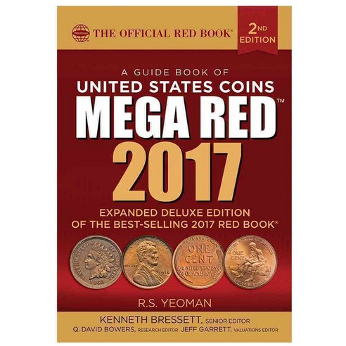 A Guide Book of United States Coins Mega Red Book 2017: The Official ...