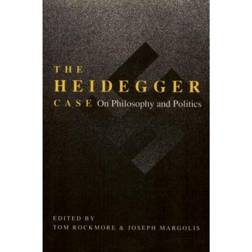 The Heidegger Case: On Philosophy and Politics Hardcover, Temple ...