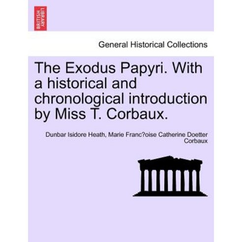 出埃及記紙莎草紙。 T. Corbaux 小姐按歷史和時間順序介紹。平裝 酷澎 - 天天低價，你的日常所需都在酷澎