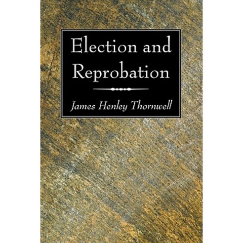 Election and Reprobation Paperback, Wipf & Stock Publishers - 가격 변동 추적 ...