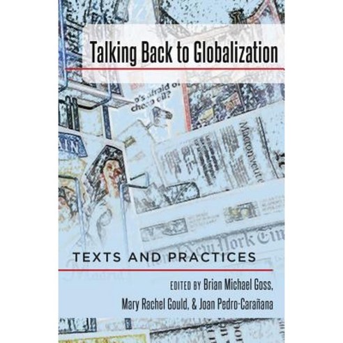 Talking Back to Globalization: Texts and Practices Hardcover, Peter ...