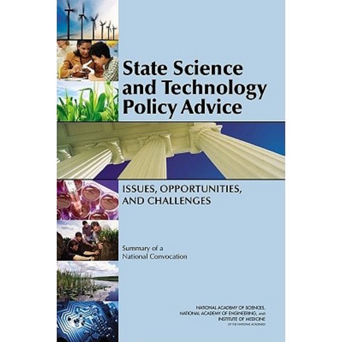 State Science and Technology Policy Advice: Issues Opportunities and ...
