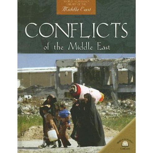 Conflicts of the Middle East Library Binding, World Almanac Library ...