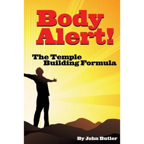 Body Alert!! the Temple Building Formula Paperback, Xulon Press - 가격 변동 ...