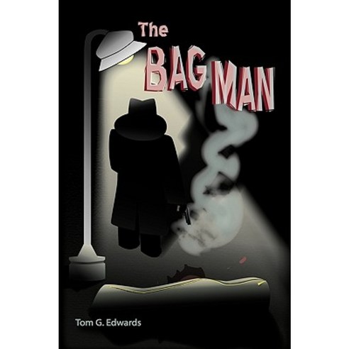 The Bag Man Paperback, Authorhouse - 가격 변동 추적 그래프 - 역대가