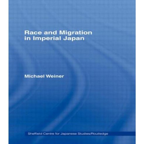 Race and Migration in Imperial Japan Paperback, Routledge - 가격 변동 추적 ...