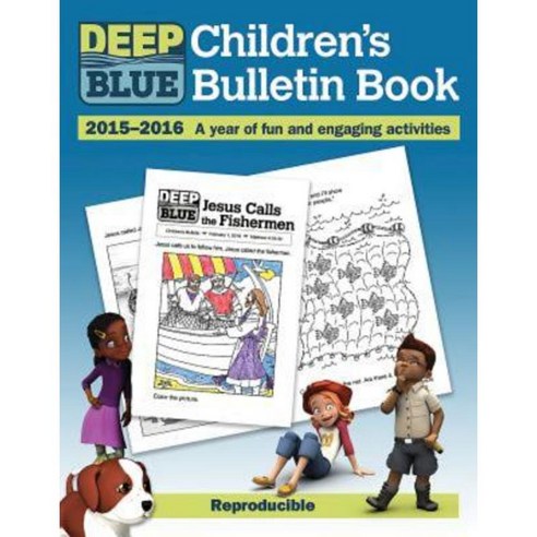 Deep Blue Children''s Bulletin Book 2015-2016: A Year of Fun and ...