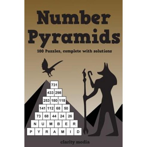 Number Pyramids: 100 Addition Pyramids Complete with Solutions ...
