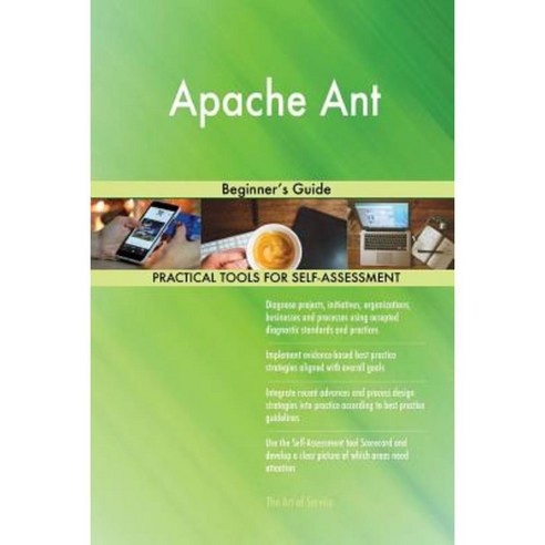 Apache Ant: Beginner''s Guide Paperback, Createspace Independent ...