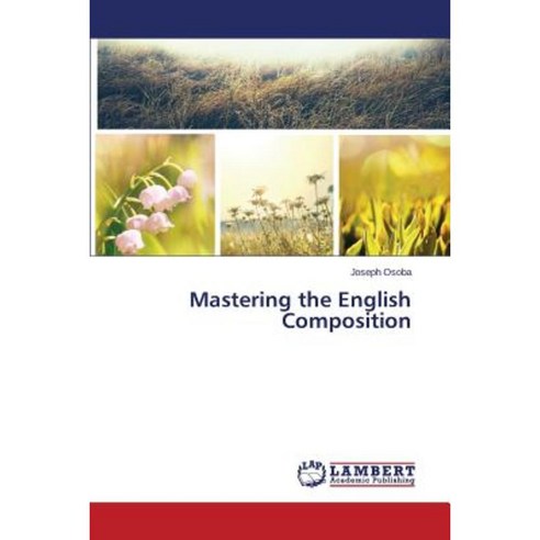 Mastering the English Composition Paperback, LAP Lambert Academic Publishing - 가격 변동 추적 그래프 - 역대가