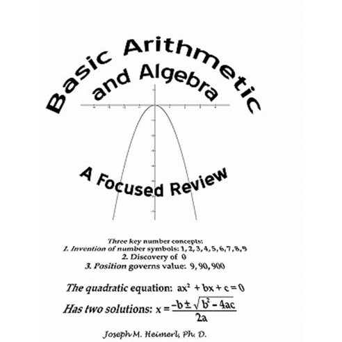 Basic Arithmetic and Algebra: A Focused Review Paperback, Infinity ...