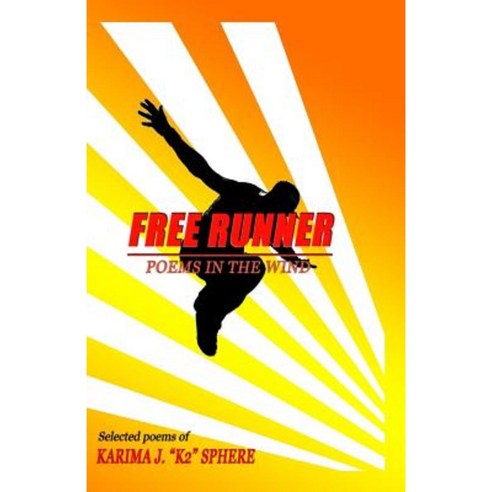 Freerunner: Poems in the Wind Paperback, Karima C. Johnson ...
