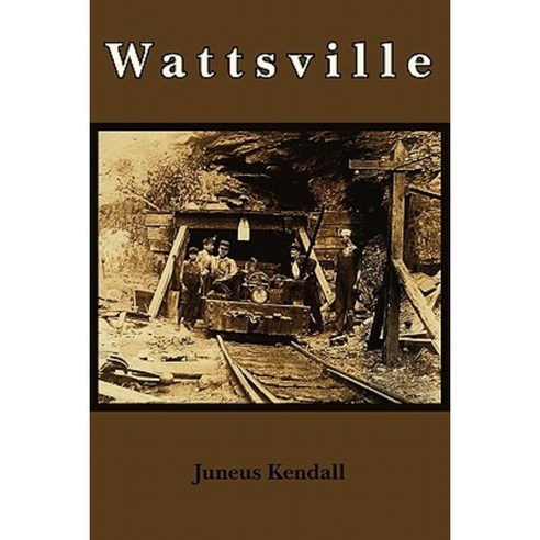 Wattsville Paperback, Booksurge Publishing - 가격 변동 추적 그래프 - 역대가