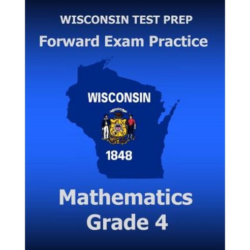 Wisconsin Test Prep Forward Exam Practice Mathematics Grade 4 Paperback ...