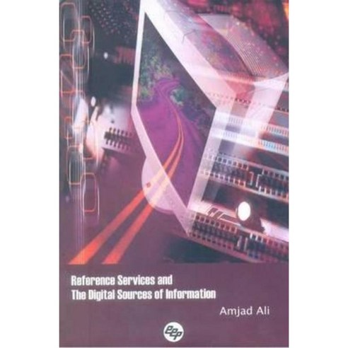 Reference Services and the Digital Sources of Information Hardcover ...