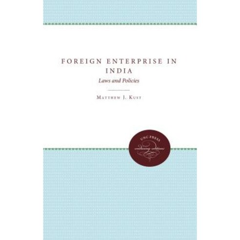 Foreign Enterprise in India: Laws and Policies Paperback, University of ...