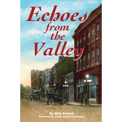 Echoes from the Valley: 2nd Edition Paperback, Createspace Independent ...