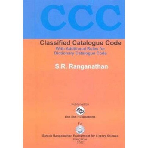 Classified Catalogue Code: With Additional Rules for Dictionary ...