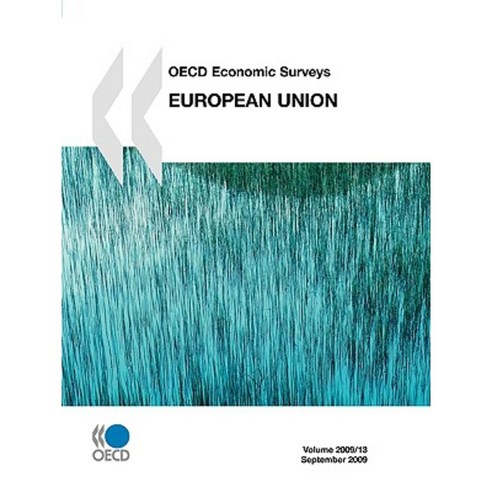 OECD Economic Surveys: European Union 2009 Paperback, Organization for ...