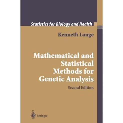 Mathematical and Statistical Methods for Genetic Analysis Paperback ...
