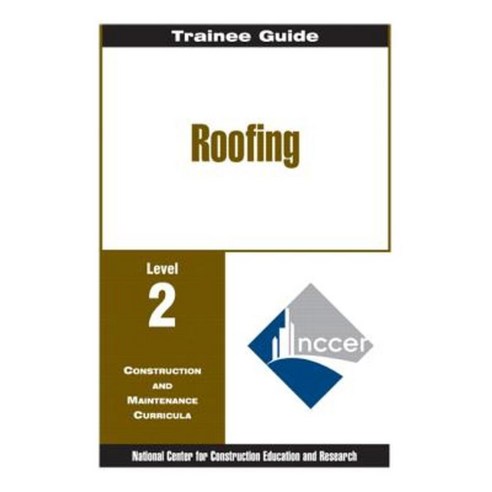 Roofing Level Two: Perfect Bound Trainee Guide Paperback, Pearson - 가격 ...