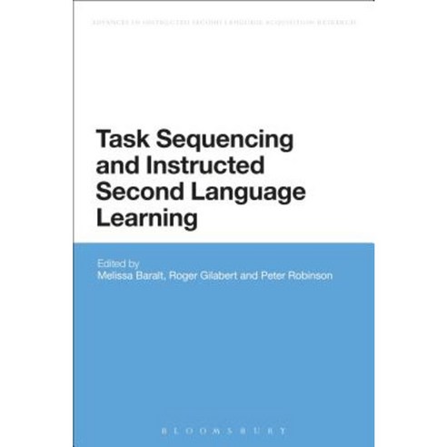 Task Sequencing and Instructed Second Language Learning, Bloomsbury USA Academi