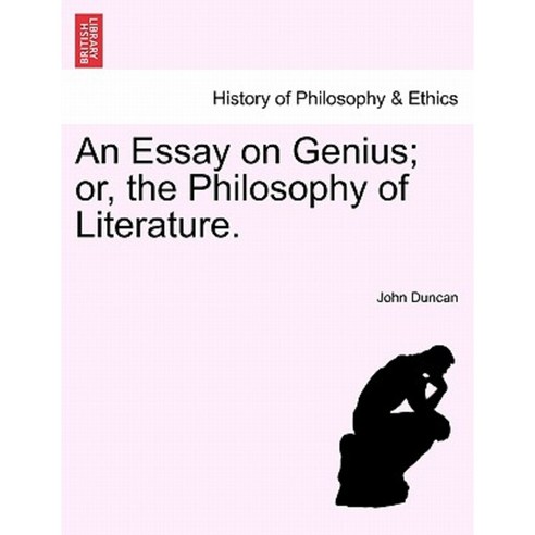 An Essay on Genius; Or the Philosophy of Literature. Paperback, British ...