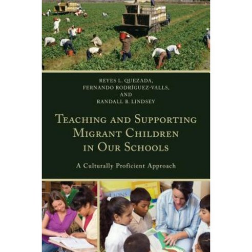 Teaching and Supporting Migrant Children in Our Schools: A Culturally ...