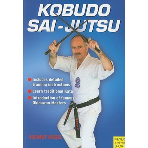 Kobudo Sai-Jutsu: Technique - Training - Kata Paperback, Meyer & Meyer ...