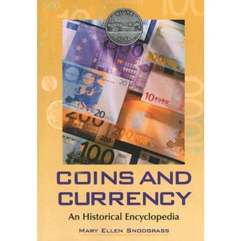 Coins and Currency: An Historical Encyclopedia Paperback, McFarland ...