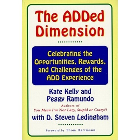 The Added Dimension: Celebrating the Opportunities Rewards and ...