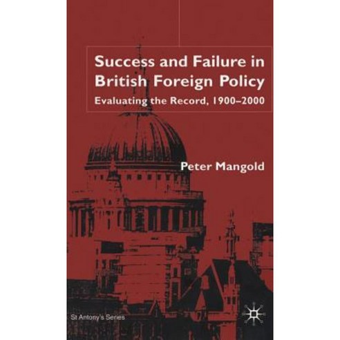 Success and Failure in British Foreign Policy Hardcover, Palgrave ...