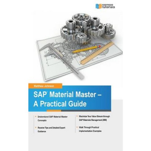 SAP Material Master: A Practical Guide Paperback, Createspace ...