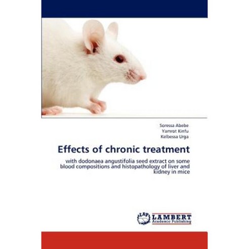 Effects of Chronic Treatment Paperback, LAP Lambert Academic Publishing - 가격 변동