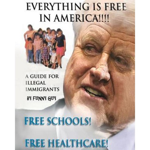 Everything Is Free in America! Paperback, Createspace Independent ...